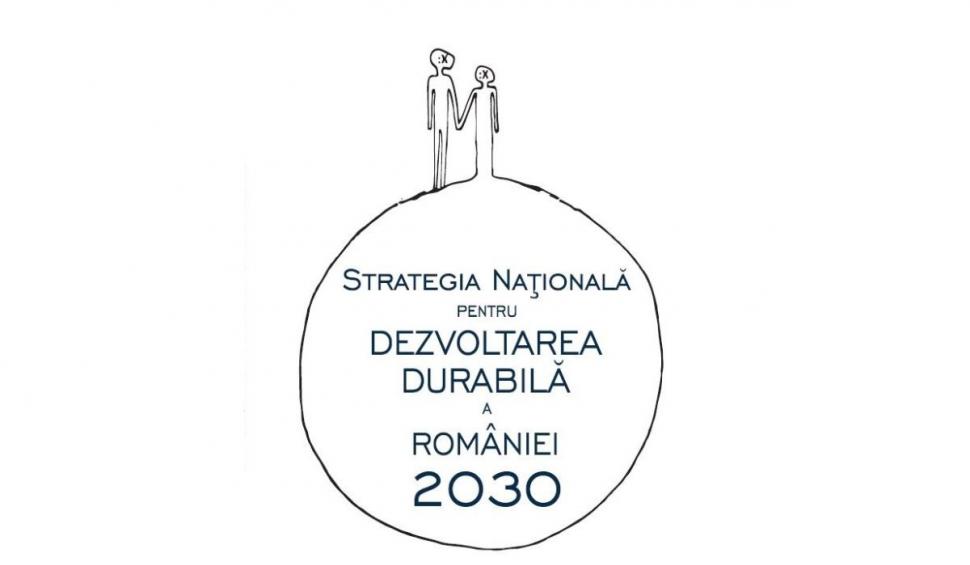 Strategia Naţională de Dezvoltare Durabilă a României 2030 intră în ...